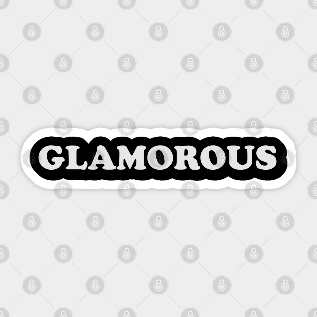 Glamorous - One Word Caption - Motivational Words Inspiration Quote ... Glamorous - One Word Caption - Motivational Words Inspiration Quote ...